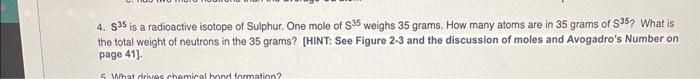 Solved 4. S35 is a radioactive isotope of Sulphur. One mole | Chegg.com