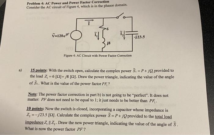 Solved Problem 4: AC Power and Power Factor Correction | Chegg.com
