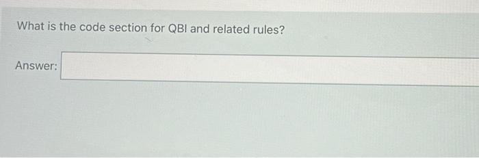 Solved What is the code section for QBI and related | Chegg.com