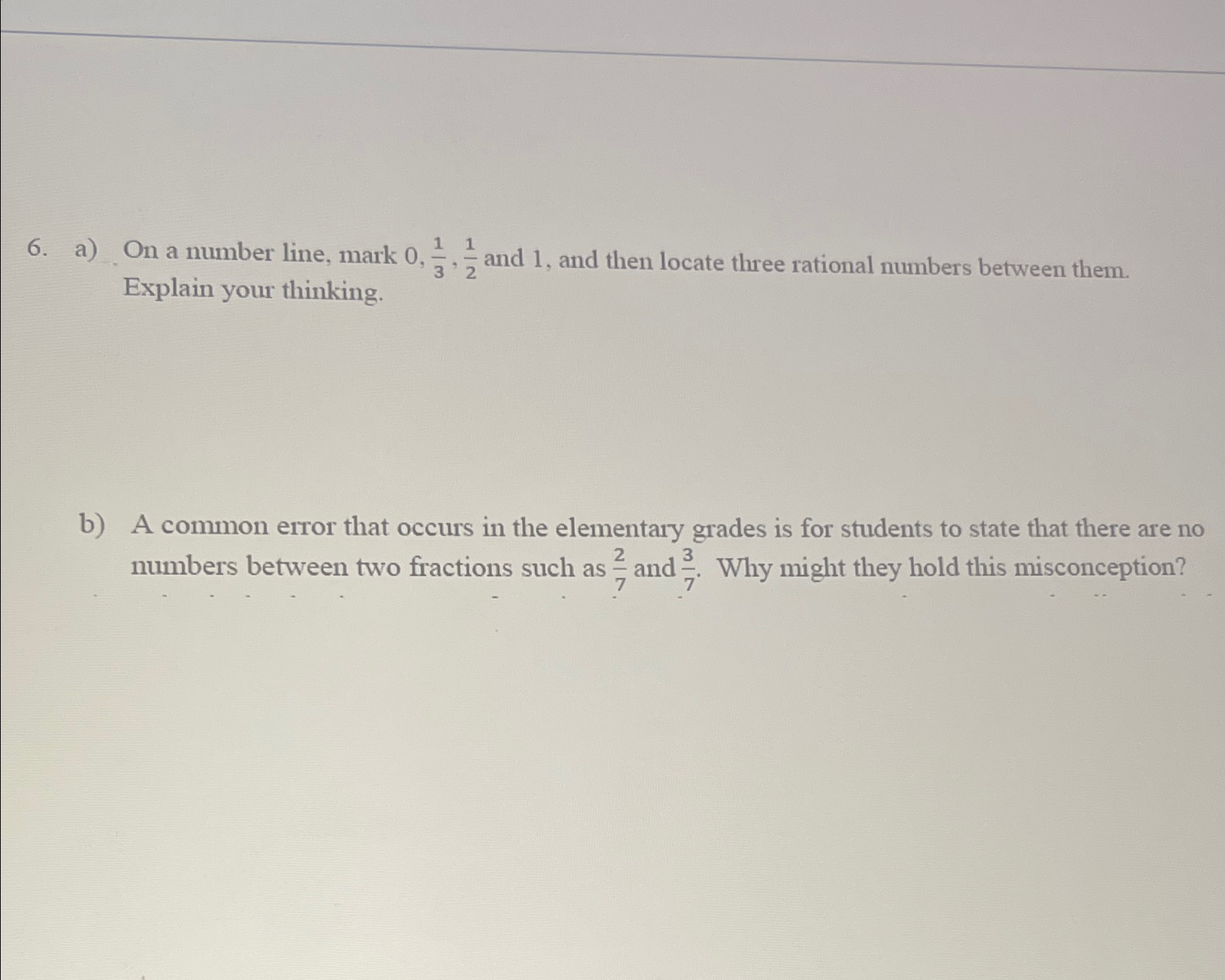 Solved a) ﻿On a number line, mark 0,13,12 ﻿and 1 , ﻿and then | Chegg.com