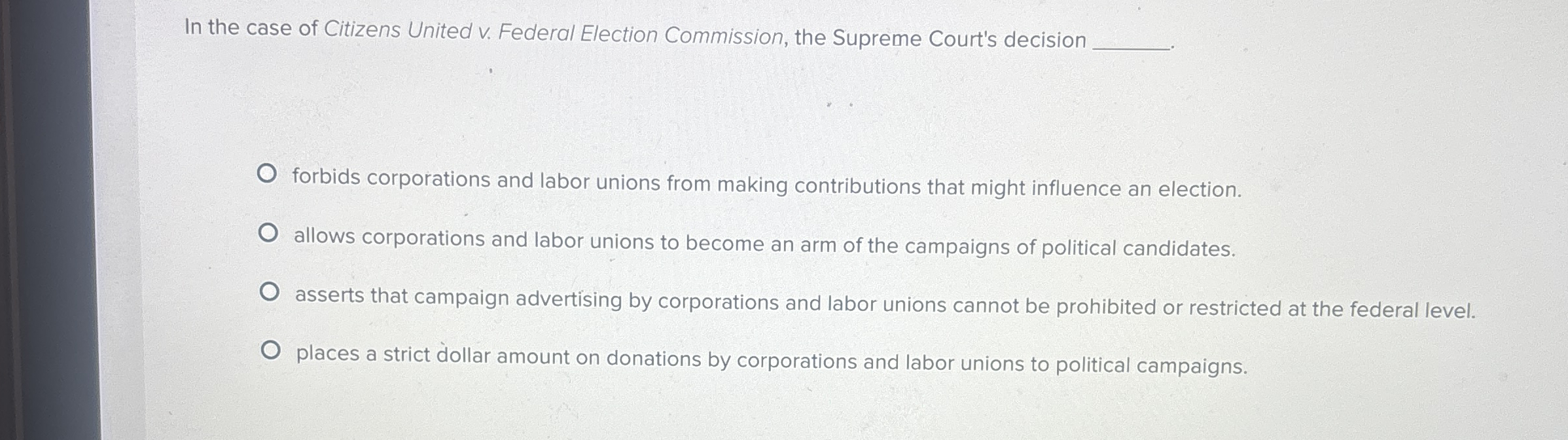 Solved In the case of Citizens United v. ﻿Federal Election | Chegg.com