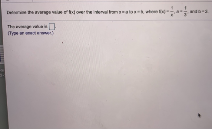 Solved Determine the average value of f(x) over the interval | Chegg.com