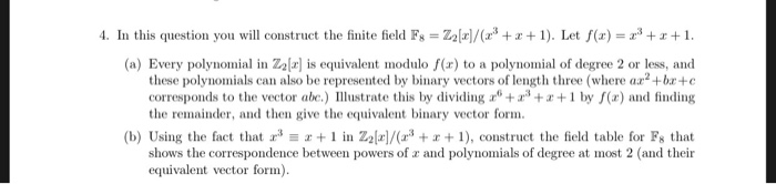 Solved 4. In this question you will construct the finite | Chegg.com