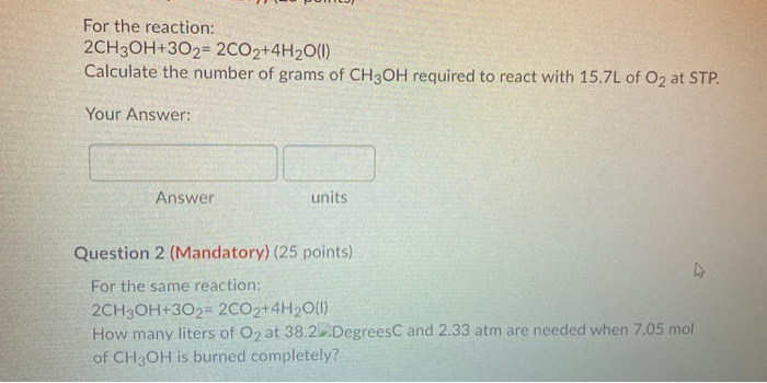 Solved For the reaction: 2CH3OH+302= 2CO2+4H2O(1) Calculate | Chegg.com