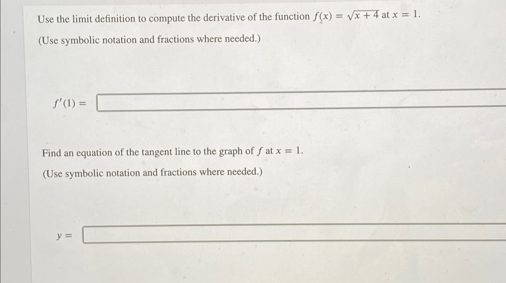 Solved Use the limit definition to compute the derivative of | Chegg.com