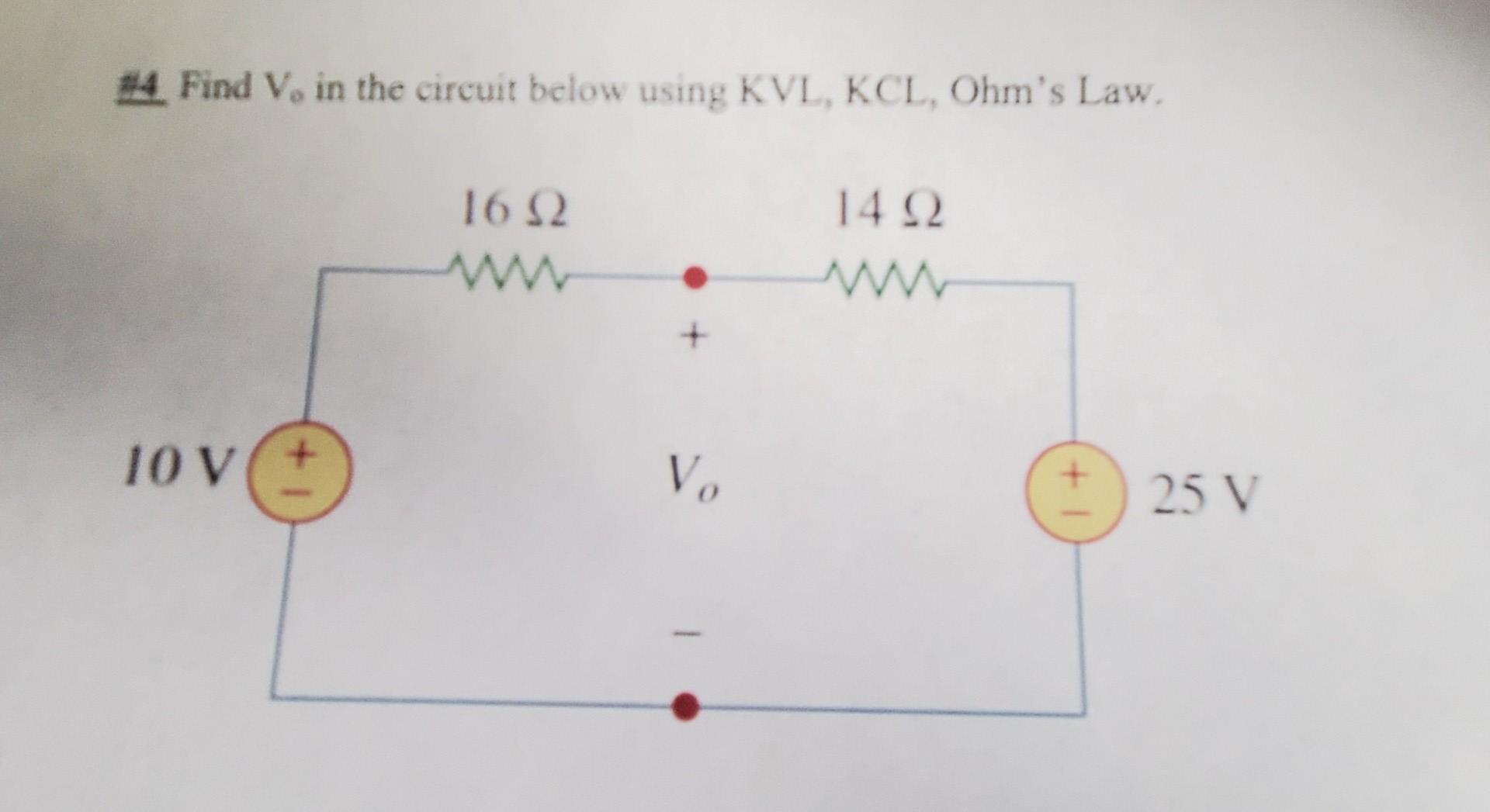 Solved #4 Find V. in the circuit below using KVL, KCL, Ohm's | Chegg.com