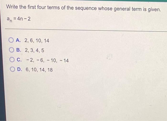 Solved Write the first four terms of the sequence whose | Chegg.com