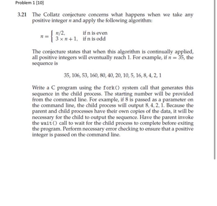 Solved 21 The Collatz conjecture concerns what happens when | Chegg.com
