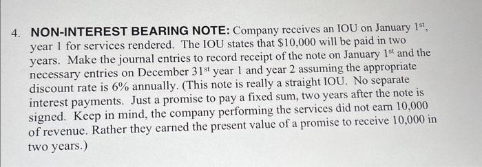 Solved 4. NON-INTEREST BEARING NOTE: Company receives an IOU | Chegg.com