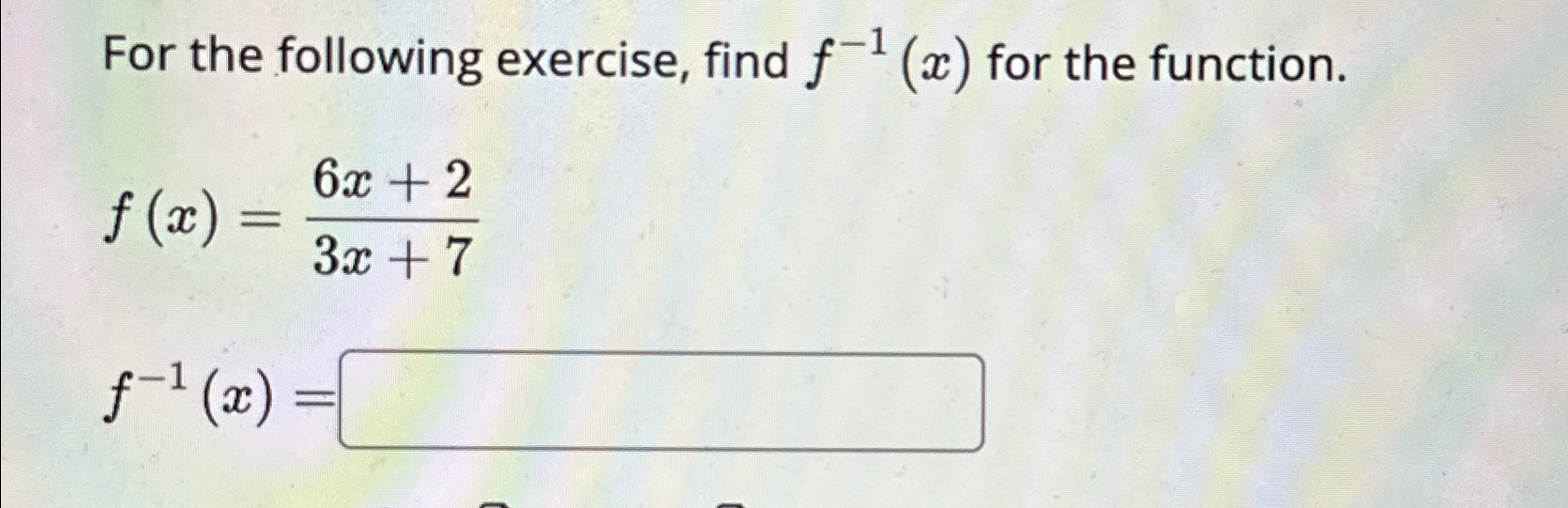 Solved For the following exercise, find f-1(x) ﻿for the | Chegg.com