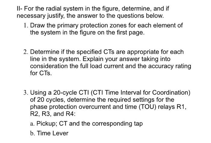 Solved The figure shows a radial system at 38 kV. It is | Chegg.com