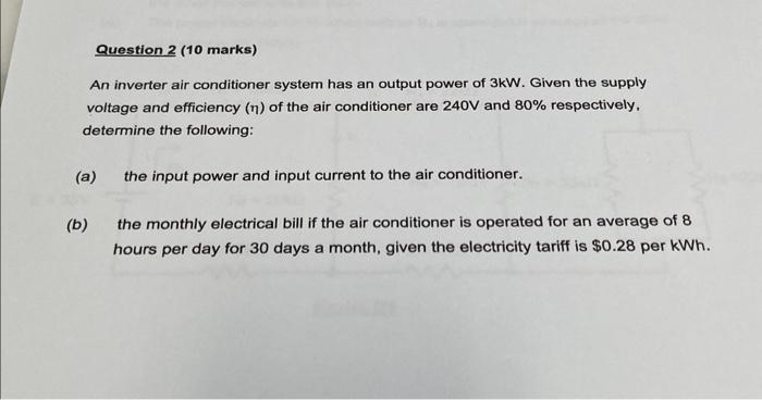Solved Question 2 (10 marks) An inverter air conditioner | Chegg.com