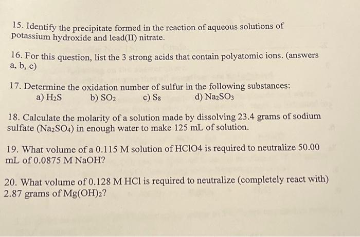 Solved 15. Identify the precipitate formed in the reaction | Chegg.com
