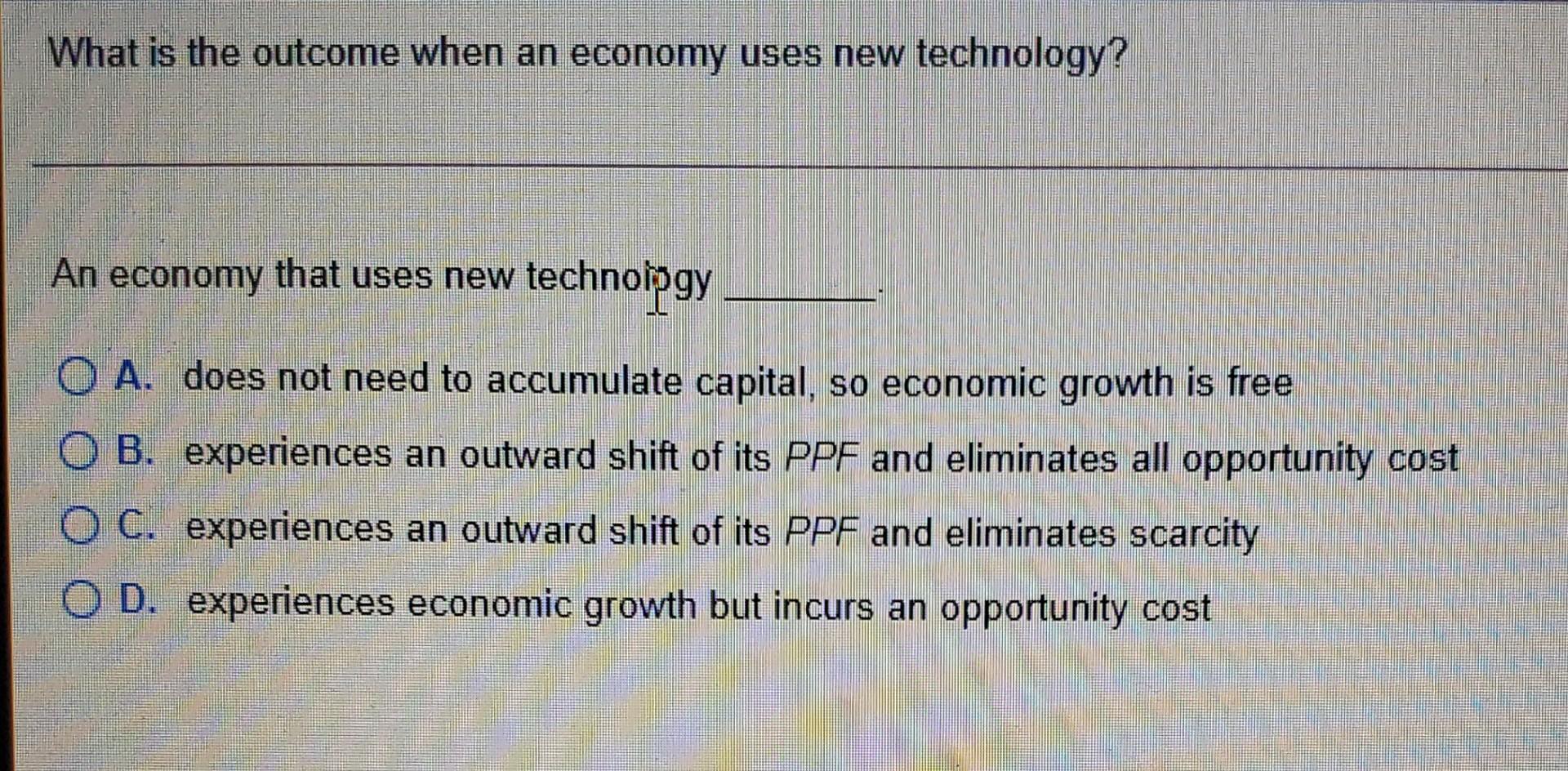 Solved What is the outcome when an economy uses new | Chegg.com