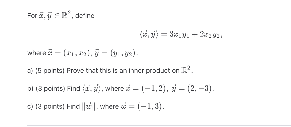 Solved For vec(x),vec(y)inR2, | Chegg.com