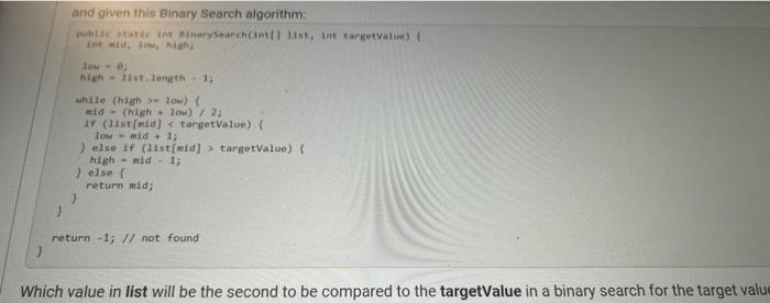 Solved and given this Binary Search algorithm: public atatic | Chegg.com