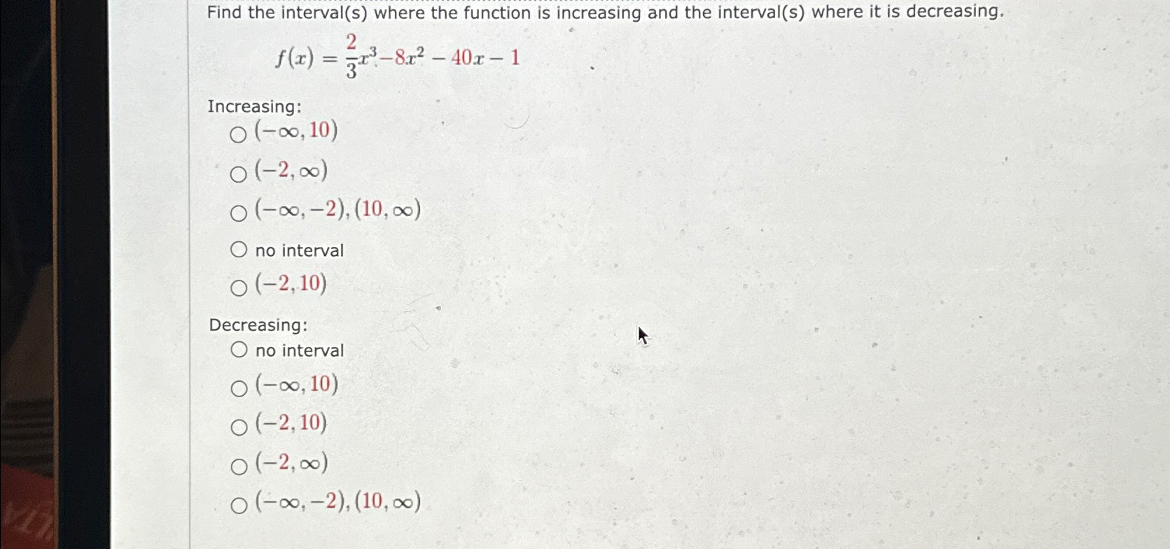 Solved Find the interval(s) ﻿where the function is | Chegg.com