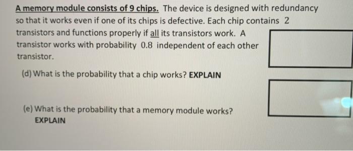 Solved A memory module consists of 9 chips. The device is | Chegg.com