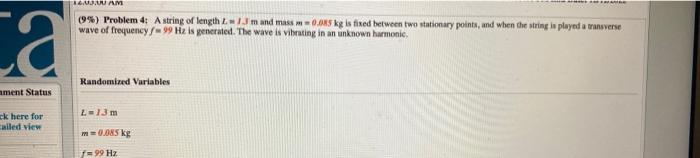 Solved (9\%) Problem 4t. A string of length L=1.J m and mass | Chegg.com