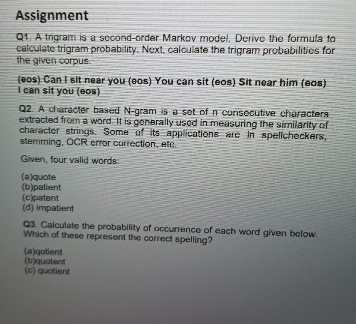 Solved Q1 A Trigram Is A Second Order Markov Model Derive