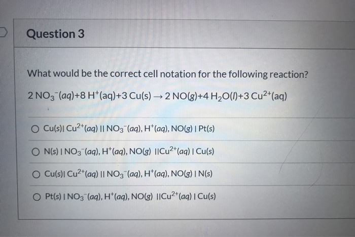 Solved Question 3 What would be the correct cell notation | Chegg.com