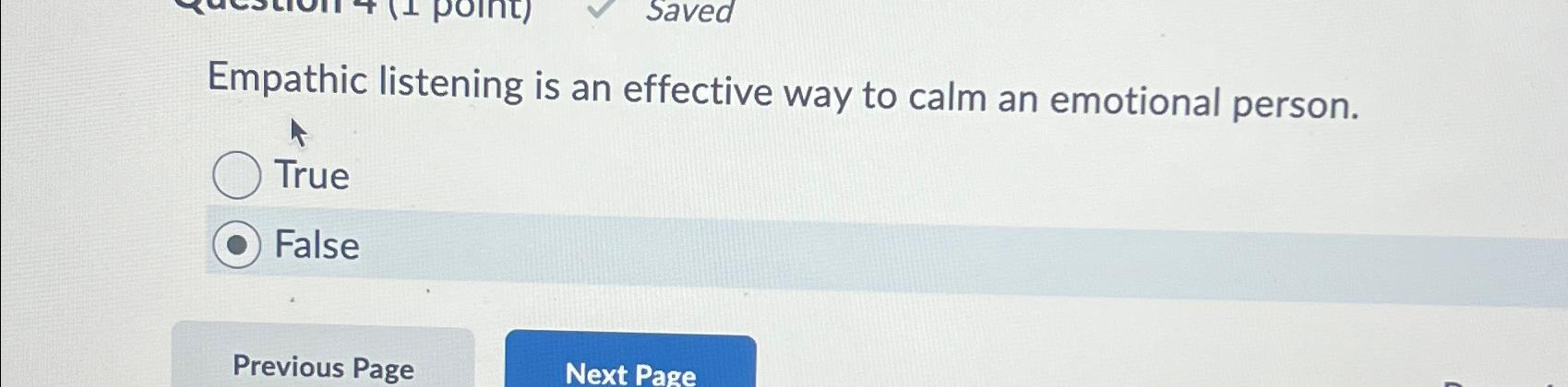 Solved Empathic listening is an effective way to calm an | Chegg.com