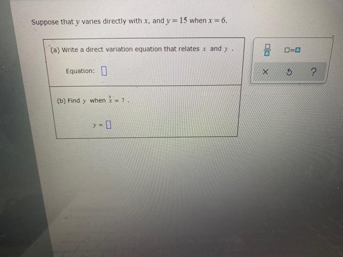 Solved Suppose that y varies directly with x, and y = 15 | Chegg.com