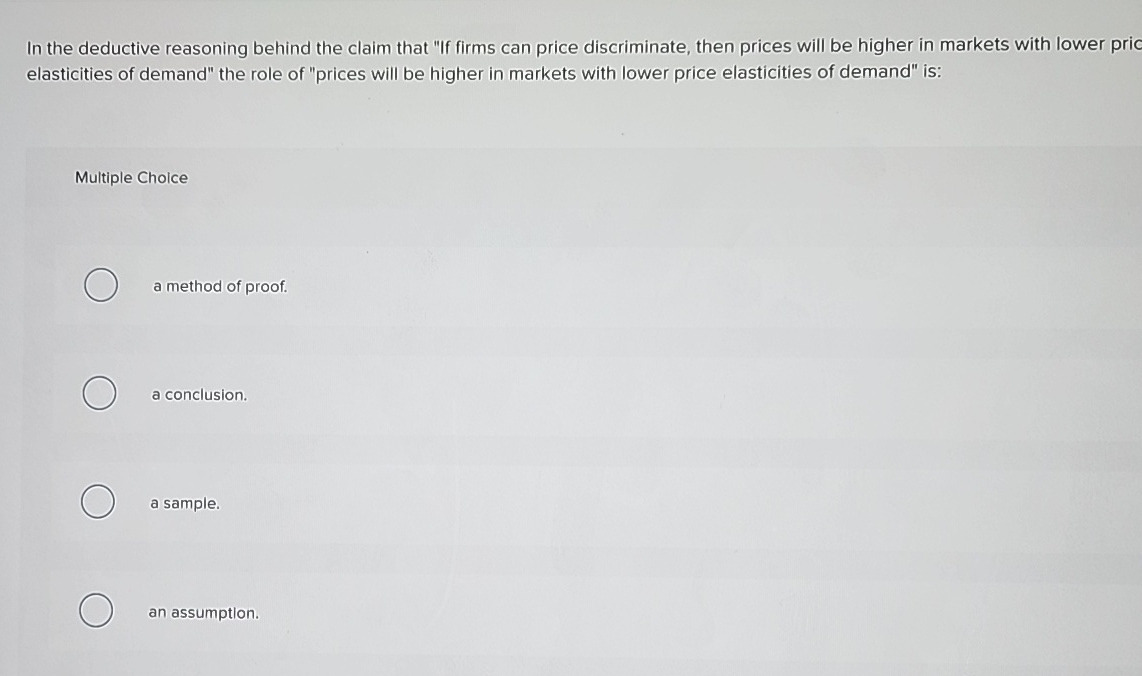 Solved In the deductive reasoning behind the claim that "If | Chegg.com