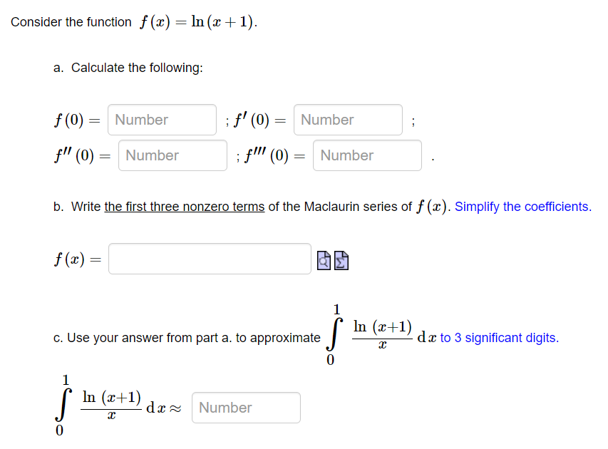 Solved Consider the function f(x)=ln(x+1).a. ﻿Calculate the | Chegg.com