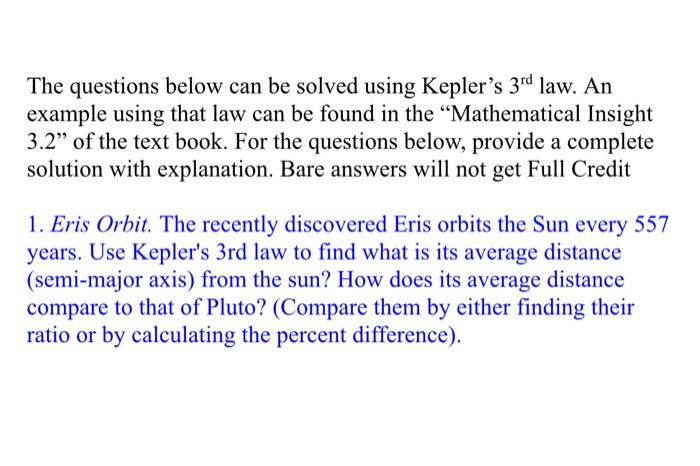 Solved The questions below can be solved using Kepler's 3rd | Chegg.com
