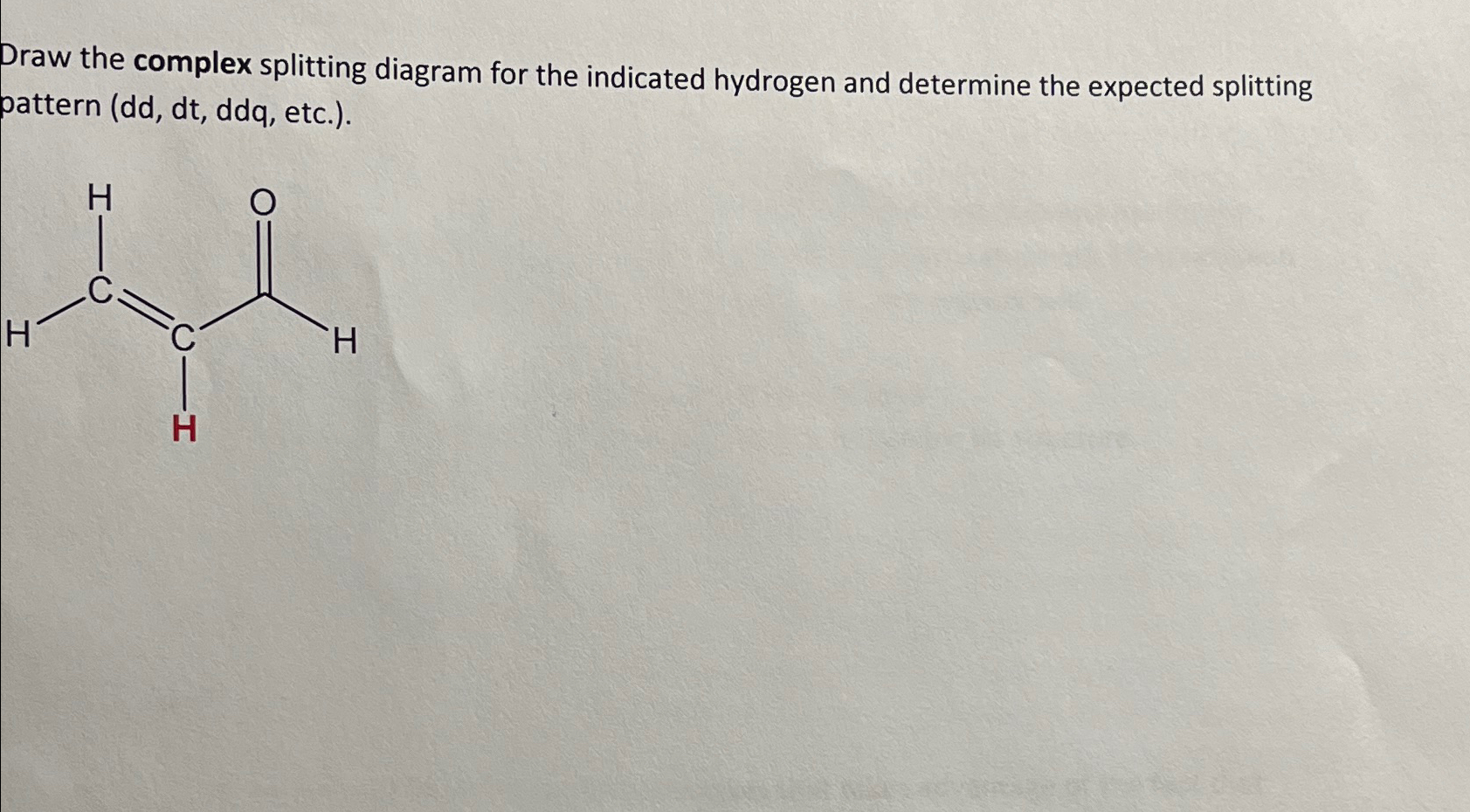 Solved Draw the complex splitting diagram for the indicated | Chegg.com
