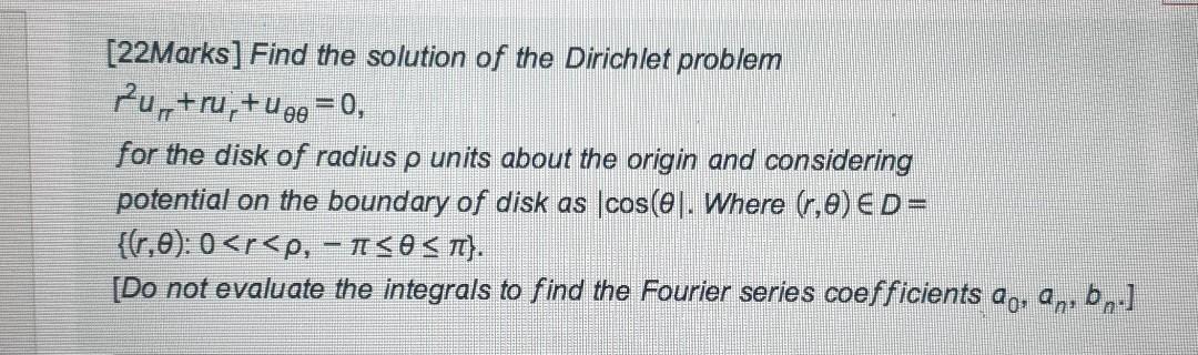 Solved [22Marks] Find the solution of the Dirichlet problem | Chegg.com