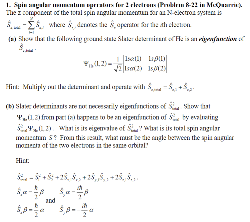Solved Spin Angular Momentum Operators For 2 electrons