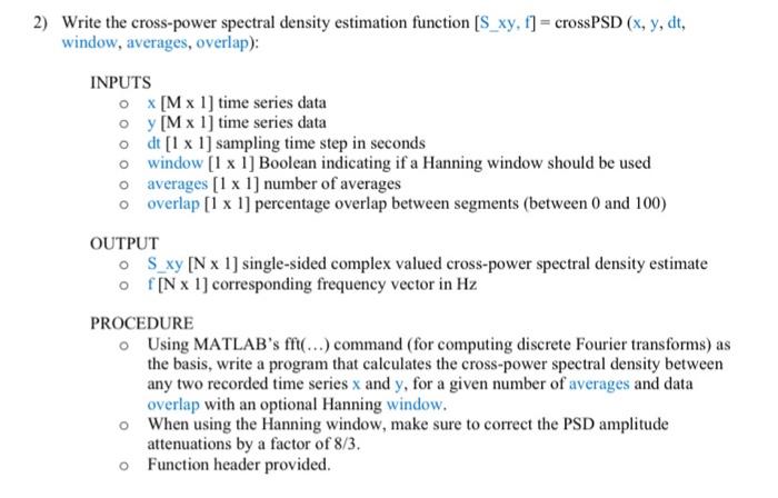 Solved 2) Write the cross-power spectral density estimation | Chegg.com