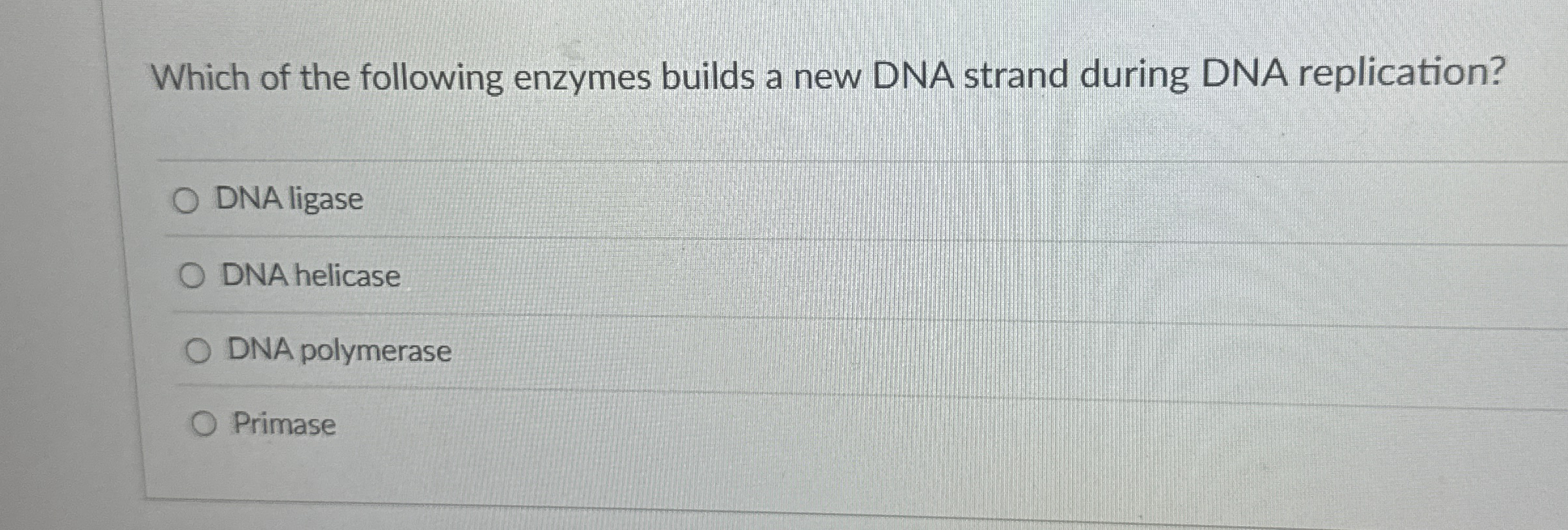 Solved Which of the following enzymes builds a new DNA | Chegg.com
