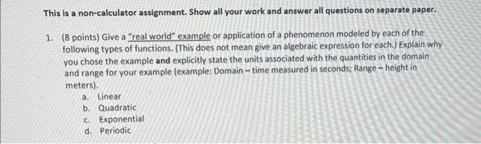 Solved This is a non-calculator assignment. Show all your | Chegg.com