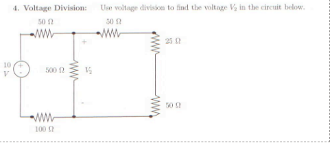 Solved by an EXPERT 4. ﻿Voltage Division: Use voltage division to find | Chegg.com