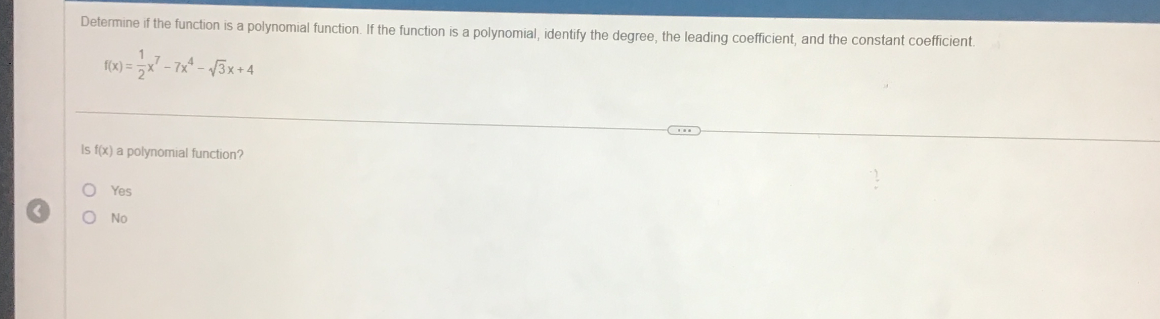 Solved Determine if the function is a polynomial function. | Chegg.com
