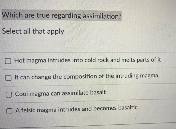 Solved Which are true regarding assimilation? Select all | Chegg.com