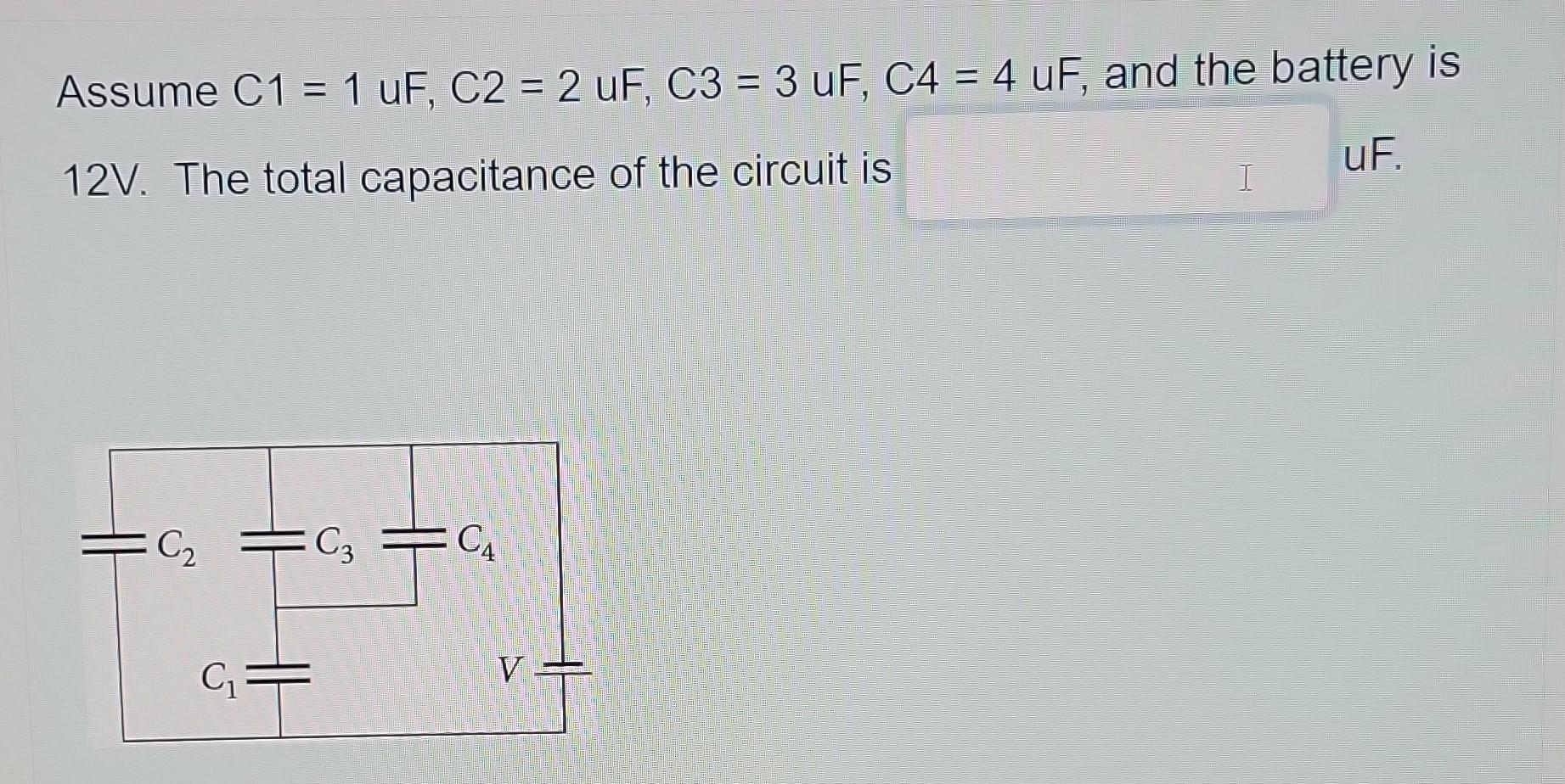 Solved What is the total capacitance of the circuit? What's | Chegg.com