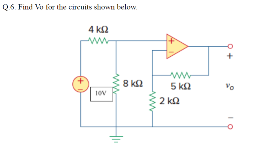 Solved Q.6. ﻿Find Vo for the circuits shown below. | Chegg.com