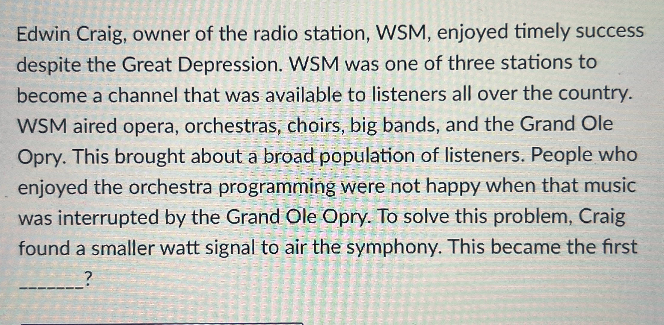 Solved Edwin Craig, owner of the radio station, WSM, | Chegg.com