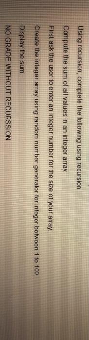 Solved Using recursion, complete the following using | Chegg.com