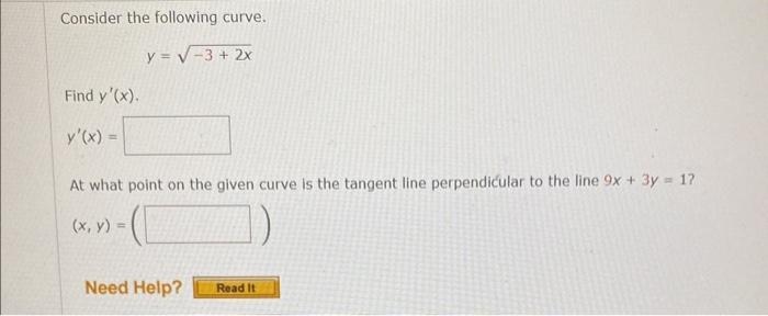 Solved Consider the following curve. y=−3+2x Find y′(x) | Chegg.com Solved Consider the following curve. y=−3+2x Find y′(x) | Chegg.com
