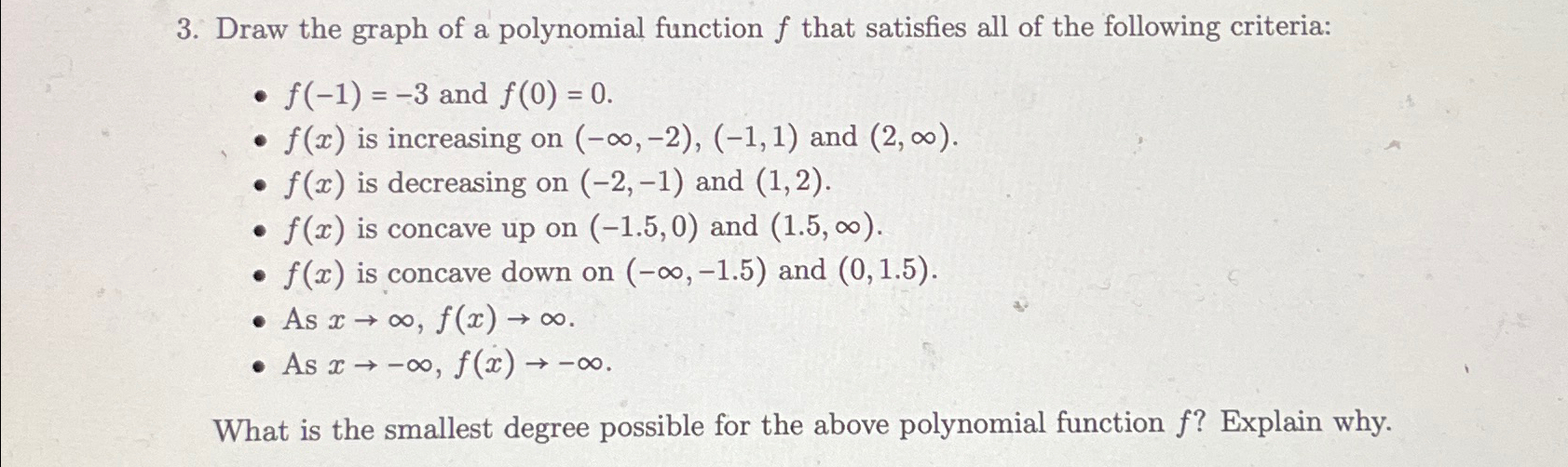 Solved Draw the graph of a polynomial function f ﻿that | Chegg.com