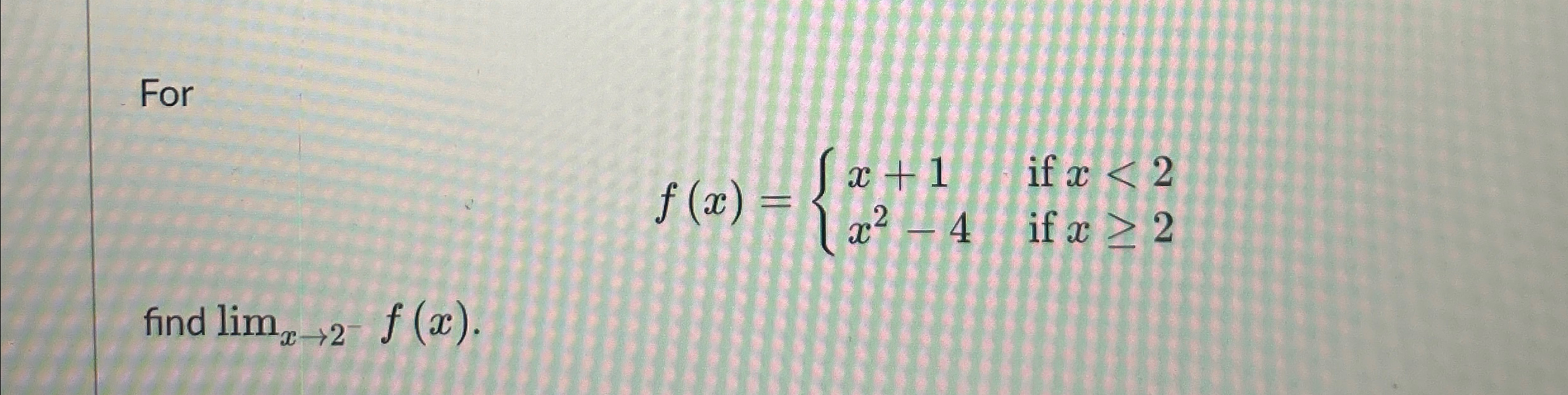Solved Forf(x)={x+1 if x