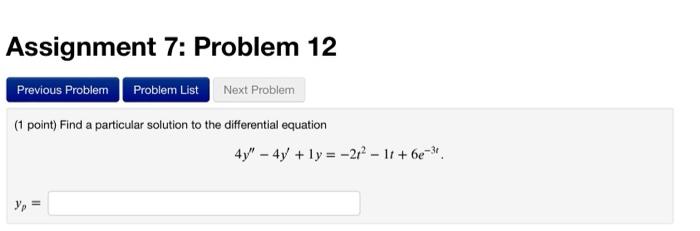 Solved (1 point) Find a particular solution to the | Chegg.com