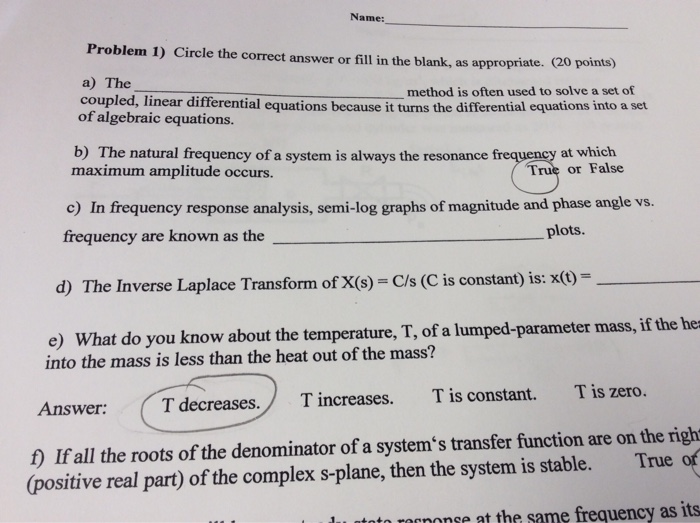 Solved Name: Problem 1) Circle the correct answer or fill in | Chegg.com