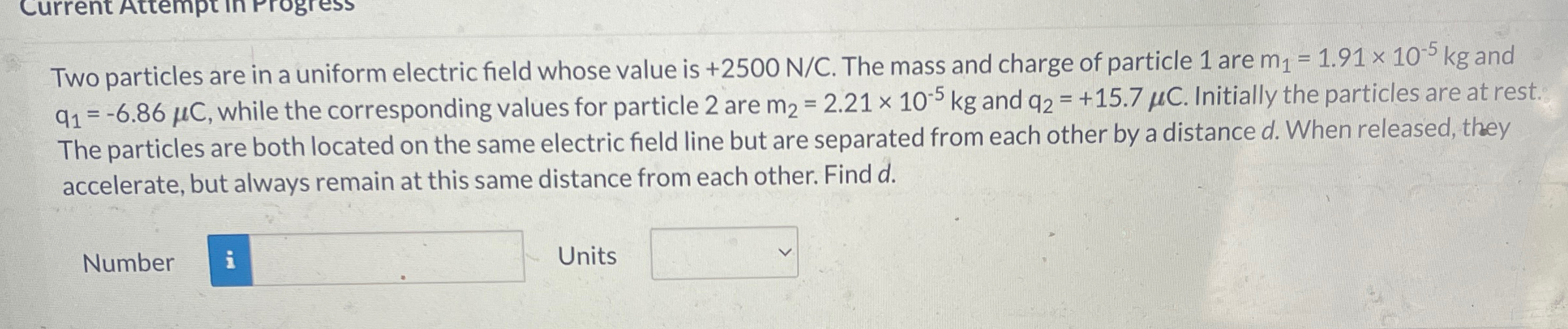 Solved Two particles are in a uniform electric field whose | Chegg.com