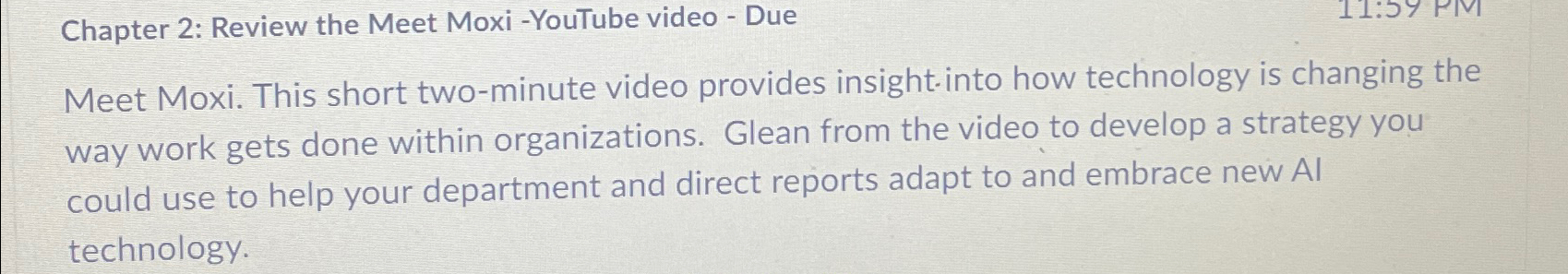 Solved Chapter 2: Review the Meet Moxi -YouTube video - | Chegg.com